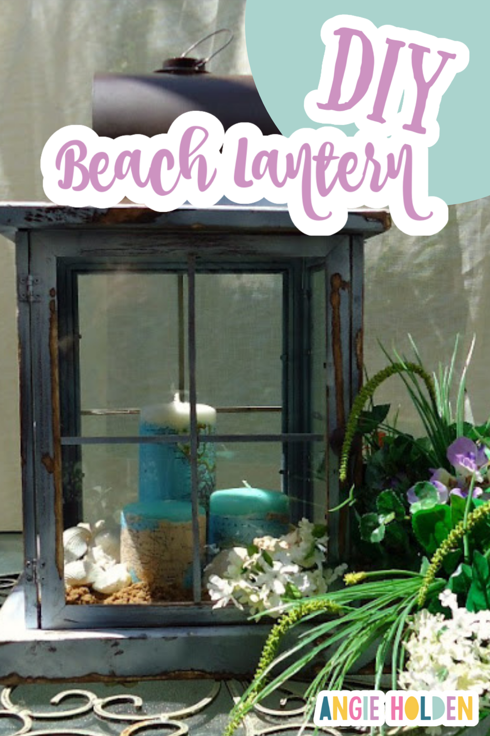 DIY Lantern Tutorial: How to Make A Beach-Themed Lantern