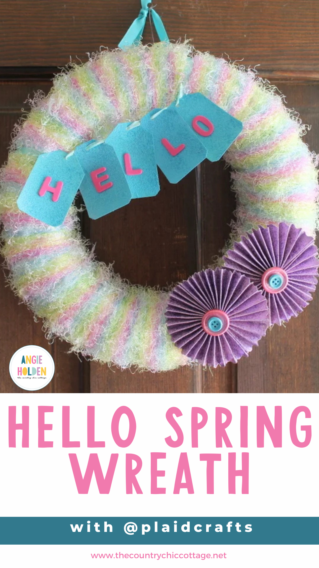 Hello Spring Wreath with @plaidcrafts - Angie Holden The Country Chic ...