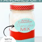 Apple Cinnamon Pancake Mix Gift in a Jar - The Country Chic Cottage