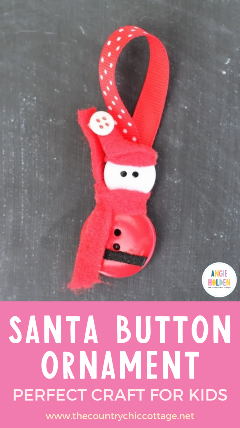 Santa Button Ornament Kids Craft - Angie Holden The Country Chic Cottage