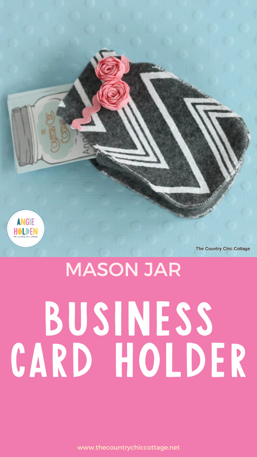 Mason Jar Business Card Holder - Angie Holden The Country Chic Cottage