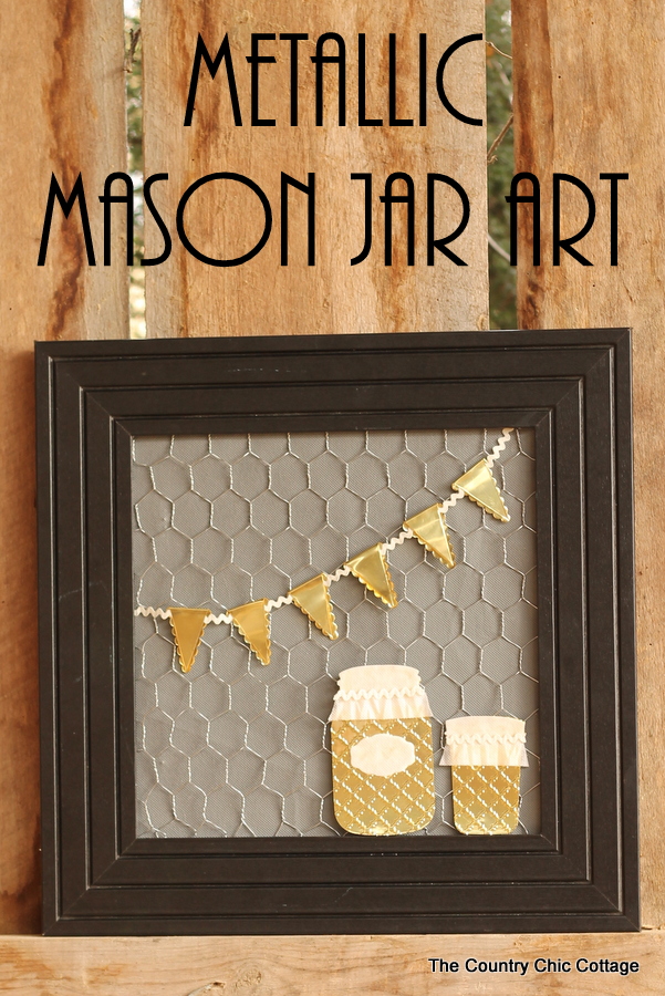 Metallic Mason Jar Art - Angie Holden The Country Chic Cottage
