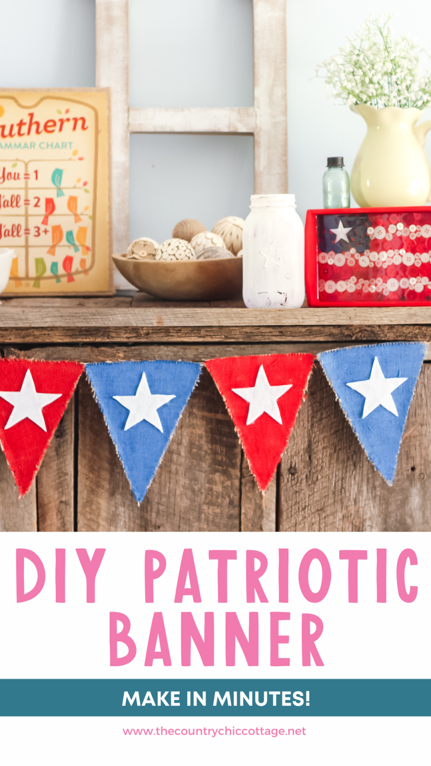 How To Make A DIY Patriotic Banner in Minutes - Angie Holden The ...