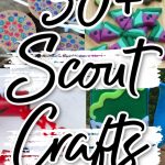 Scout Crafts for Your Troop - The Country Chic Cottage
