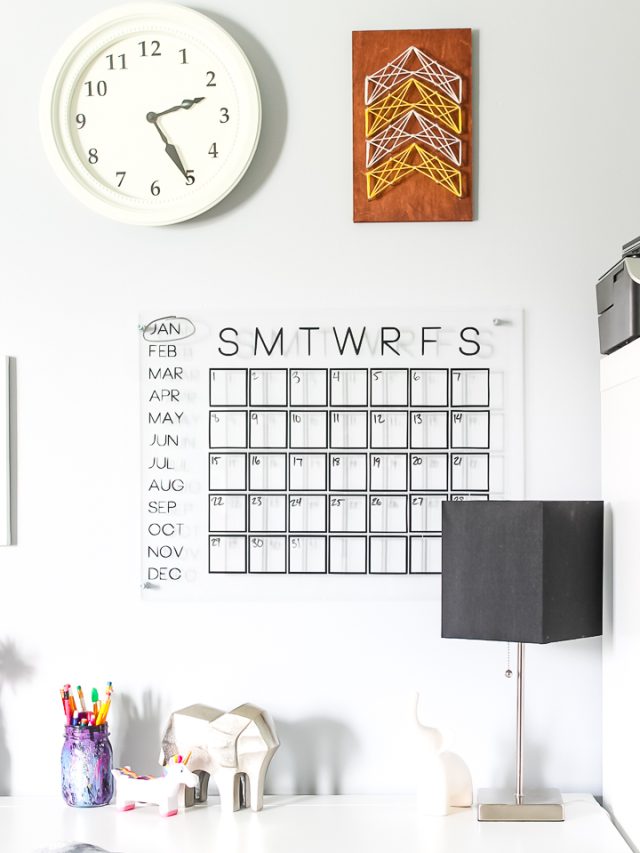 DIY Acrylic Calendar for Organizing Story - Angie Holden The Country ...