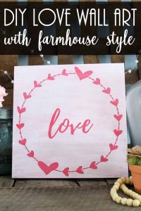 DIY Farmhouse-Style Love Wall Art - Angie Holden The Country Chic Cottage