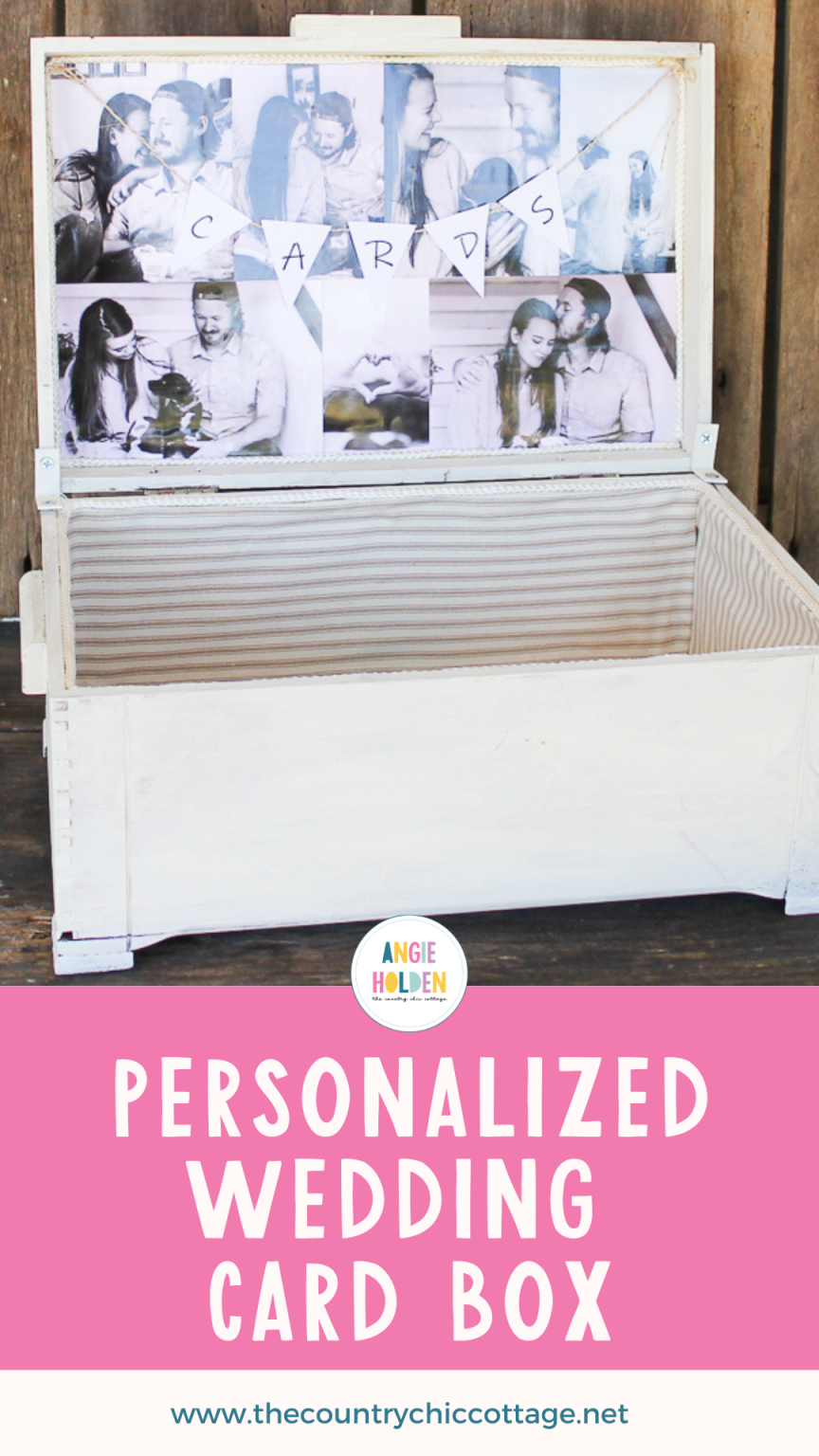 Rustic DIY Wedding Card Box Personalized with Pictures - Angie Holden ...
