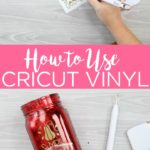 How to Use Cricut Vinyl - The Country Chic Cottage
