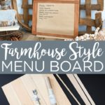 DIY Menu Board with Farmhouse Style - The Country Chic Cottage