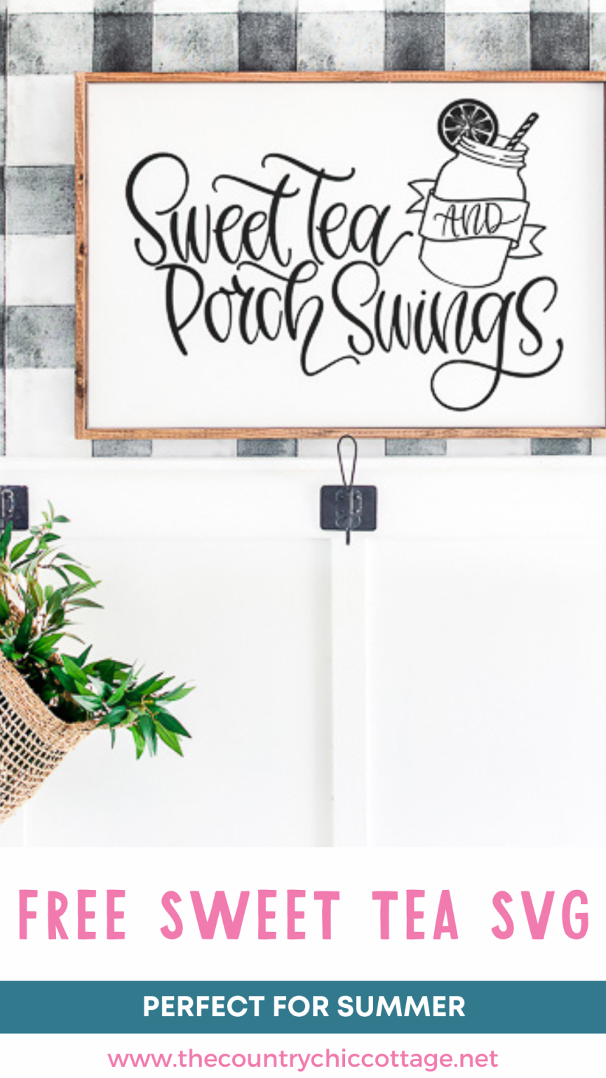 Free Sweet Tea SVG and Porch Sign - Angie Holden The Country Chic Cottage