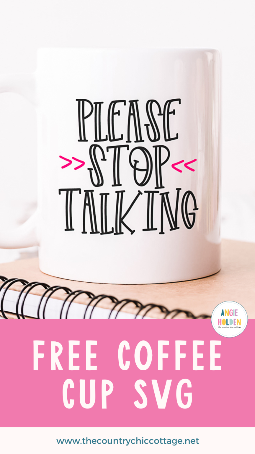 12 Free Coffee Cup SVG Files - Angie Holden The Country Chic Cottage