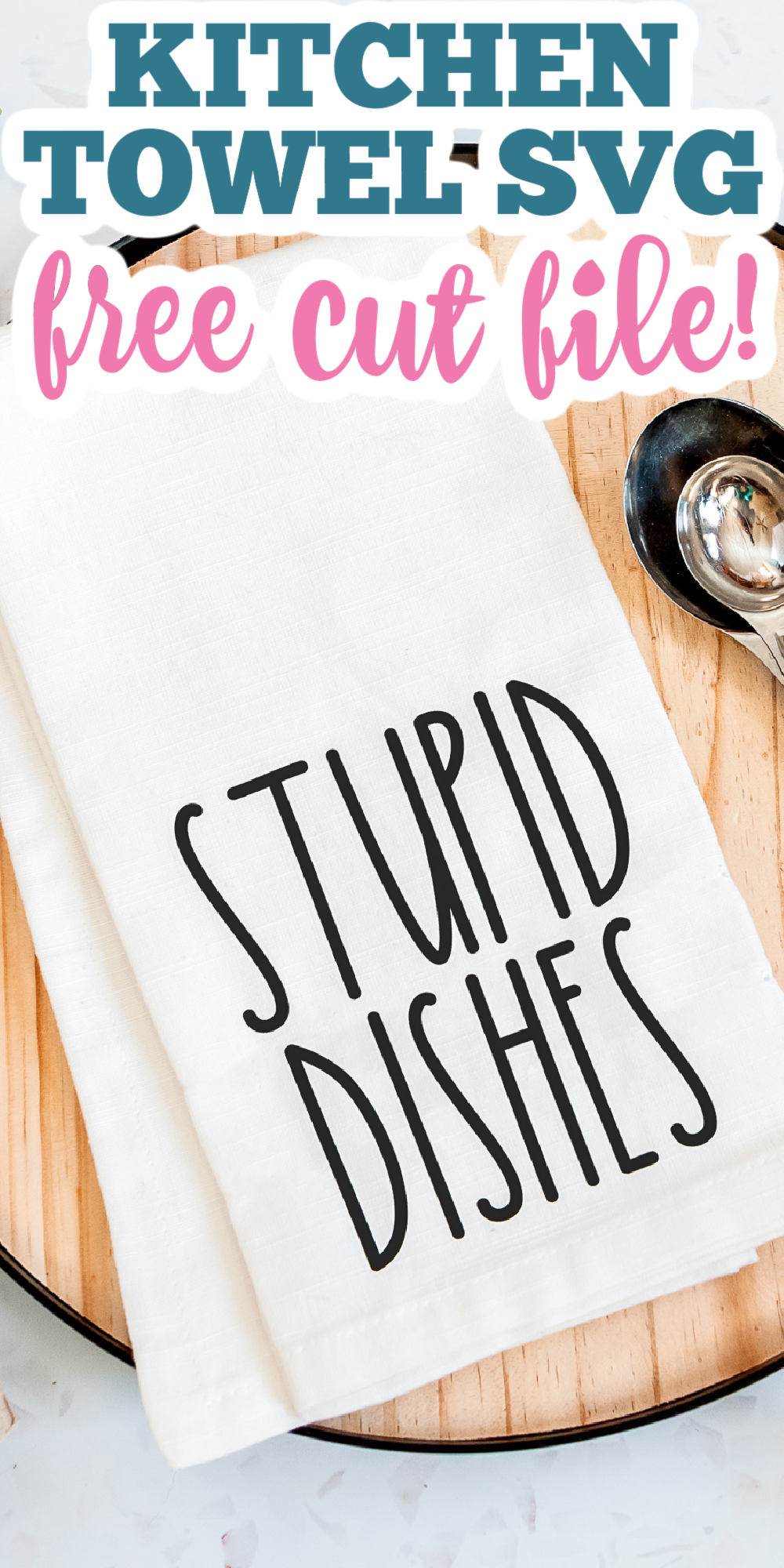 Free Kitchen Towel SVG File Plus More Kitchen Designs - Angie Holden ...