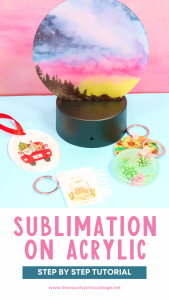 Sublimation on Acrylic: Your Ultimate Guide - Angie Holden The Country ...