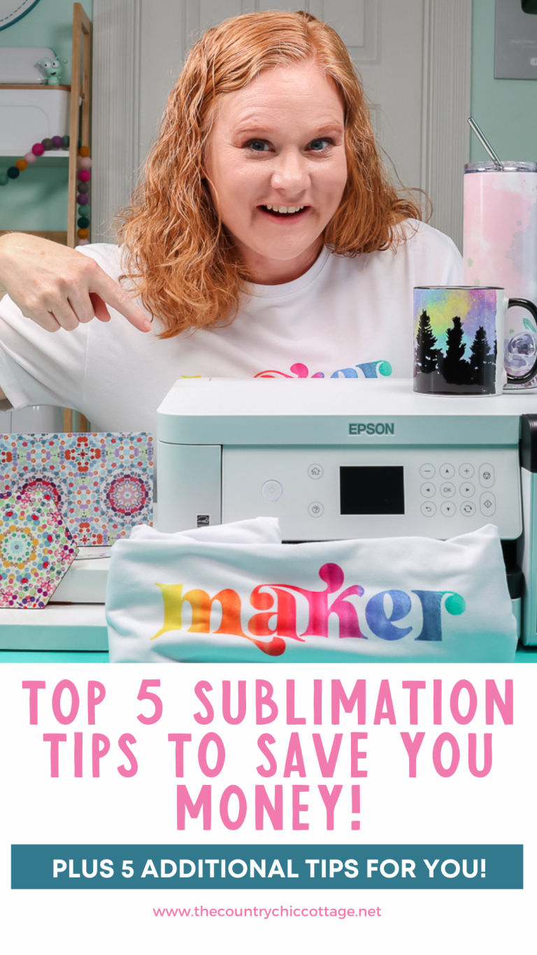 Top 5 Sublimation Tips to Save You Money! - Angie Holden The Country Chic Cottage