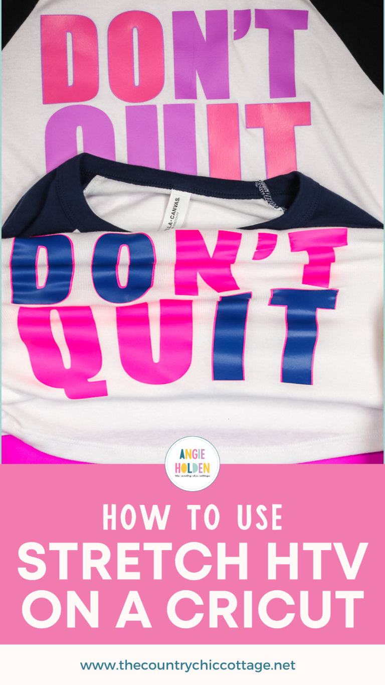 How to Use Stretch HTV the Right Way - Angie Holden The Country Chic ...