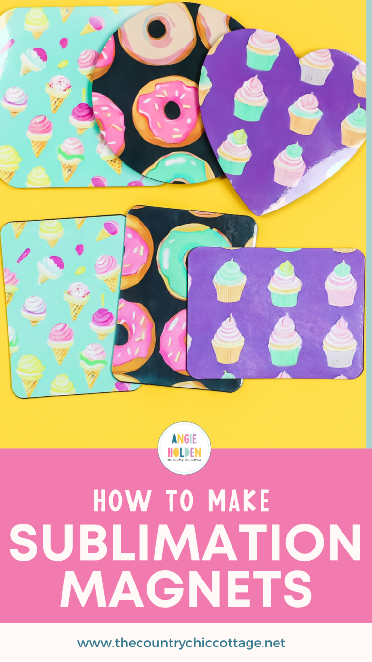 Your Guide to Making Sublimation Magnets - Angie Holden The Country ...