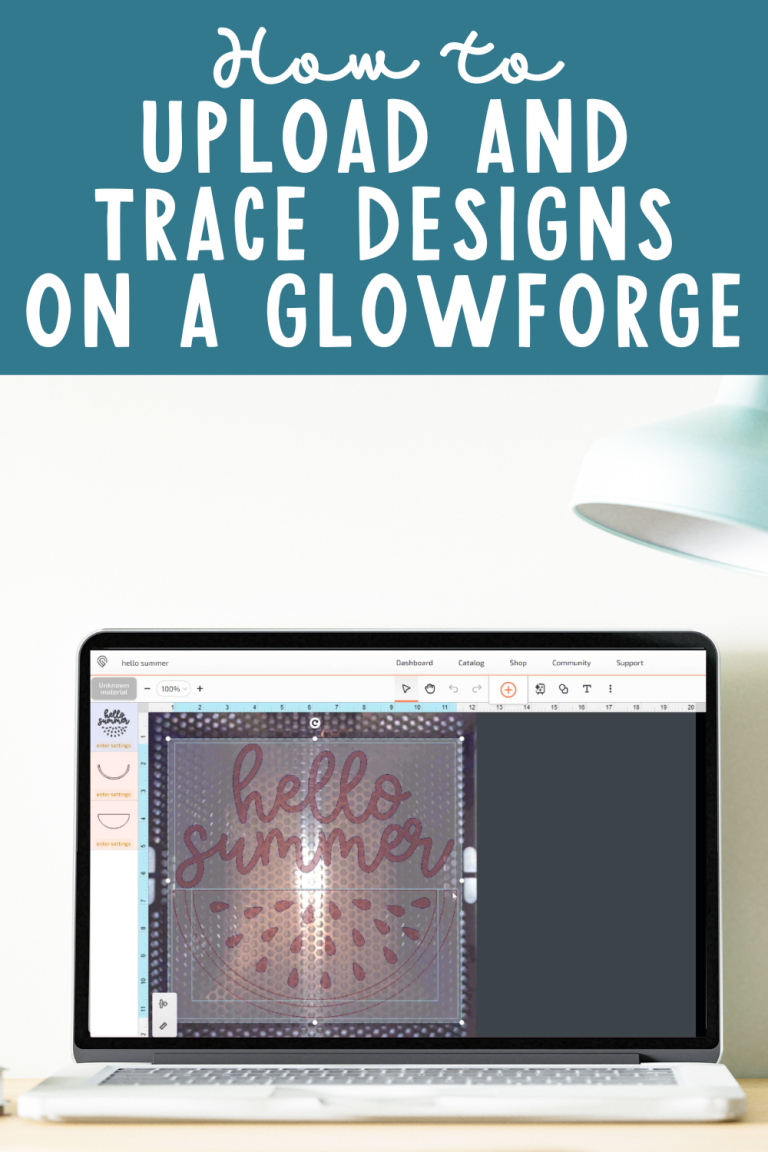 How to Upload and Trace Designs on a Glowforge - Angie Holden The Country Chic Cottage