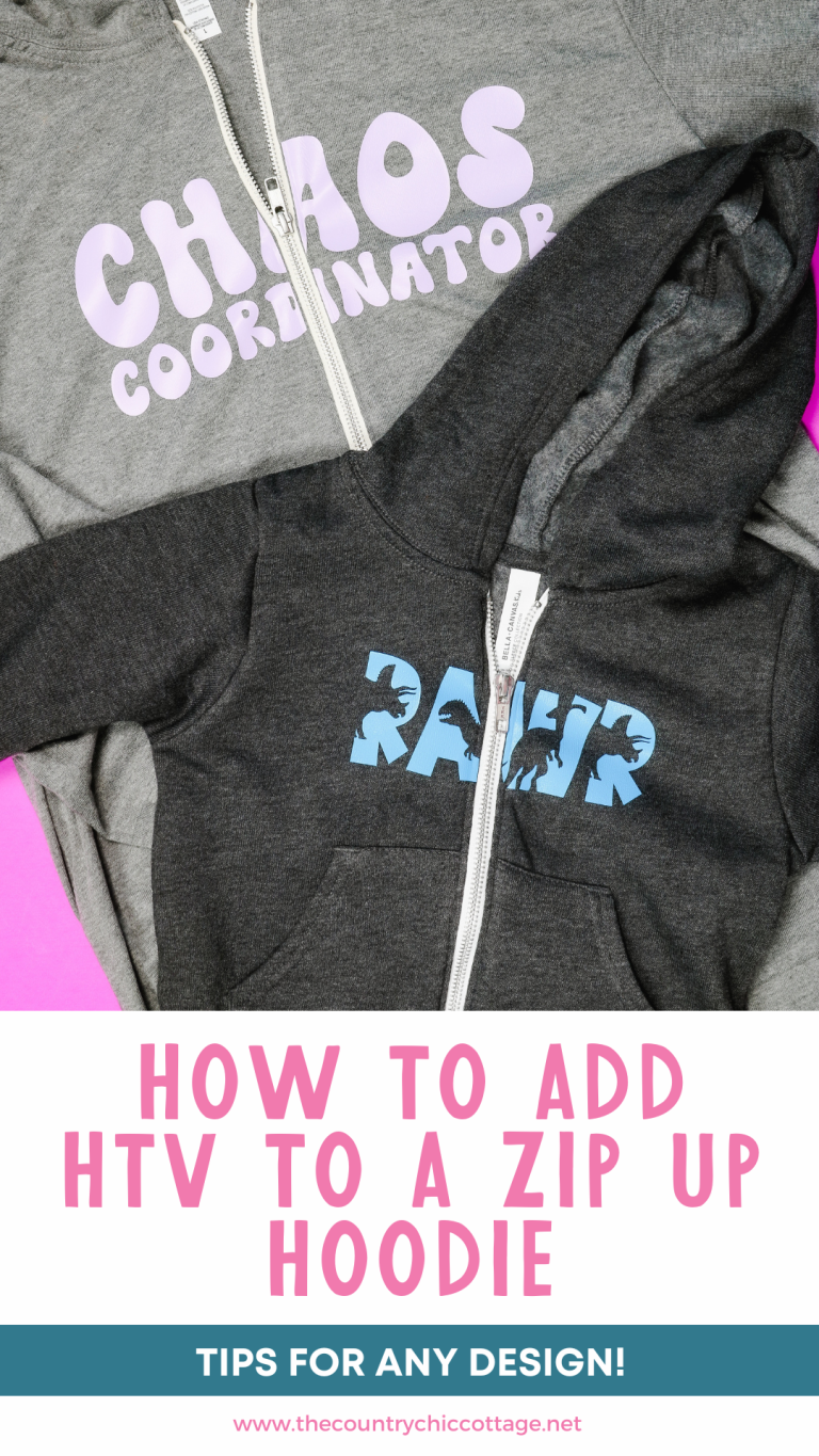 How to Add HTV on a Zip-Up Hoodie - Angie Holden The Country Chic Cottage