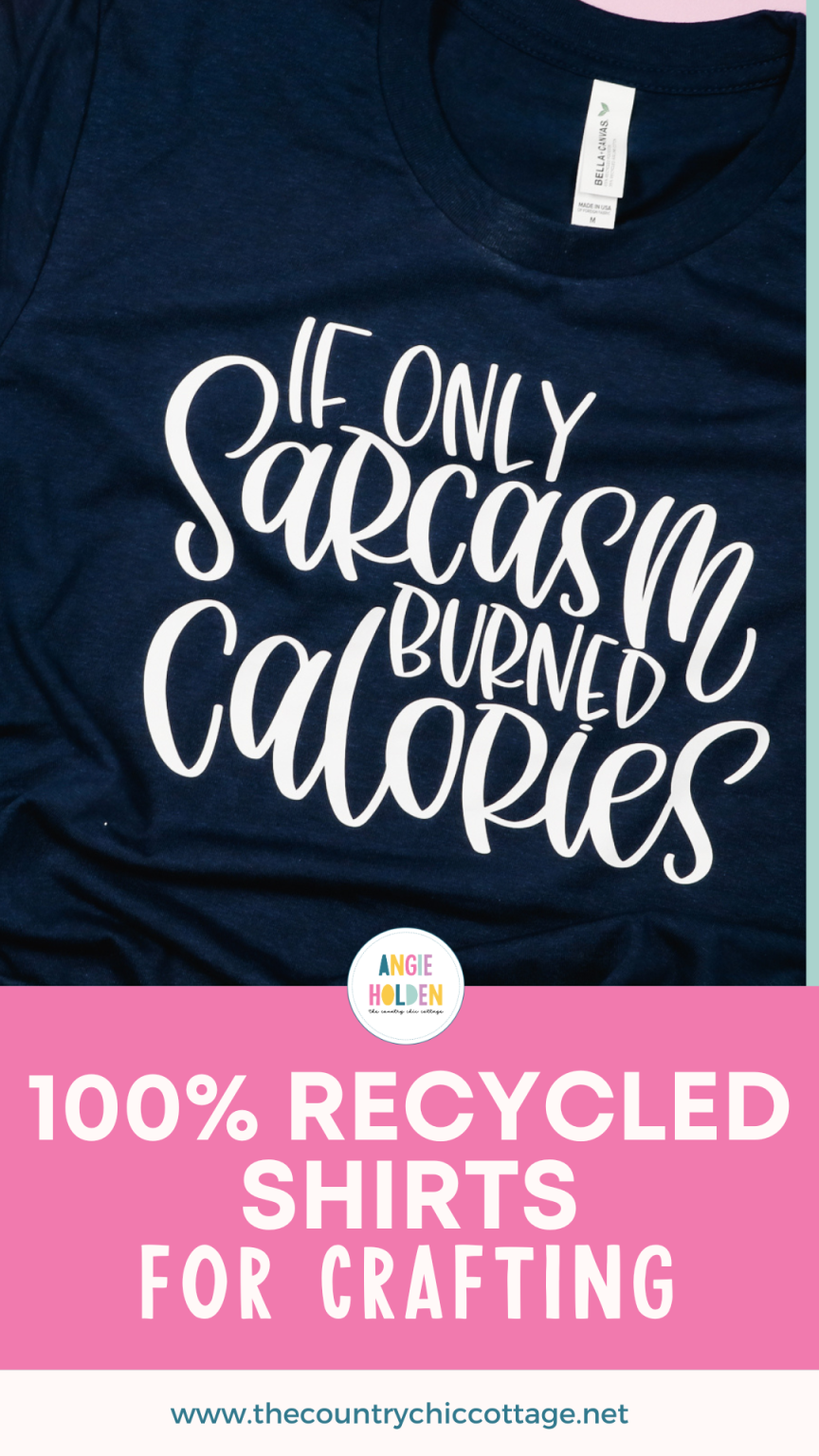 The Best 100% Recycled Shirts for Crafting - Angie Holden The Country ...