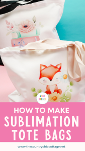 How to Make a Sublimation Tote Bag - Angie Holden The Country Chic Cottage