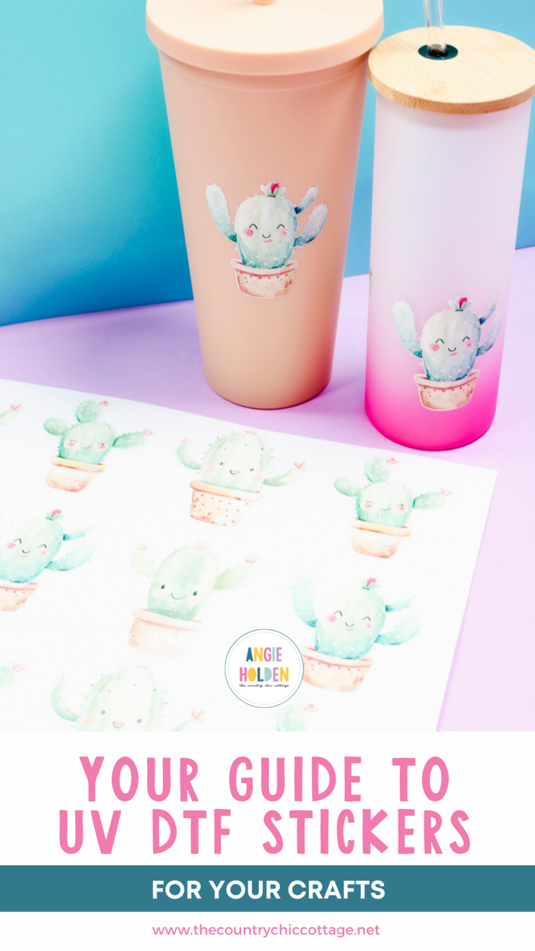 Your Ultimate Guide to UV DTF Stickers - Angie Holden The Country Chic ...
